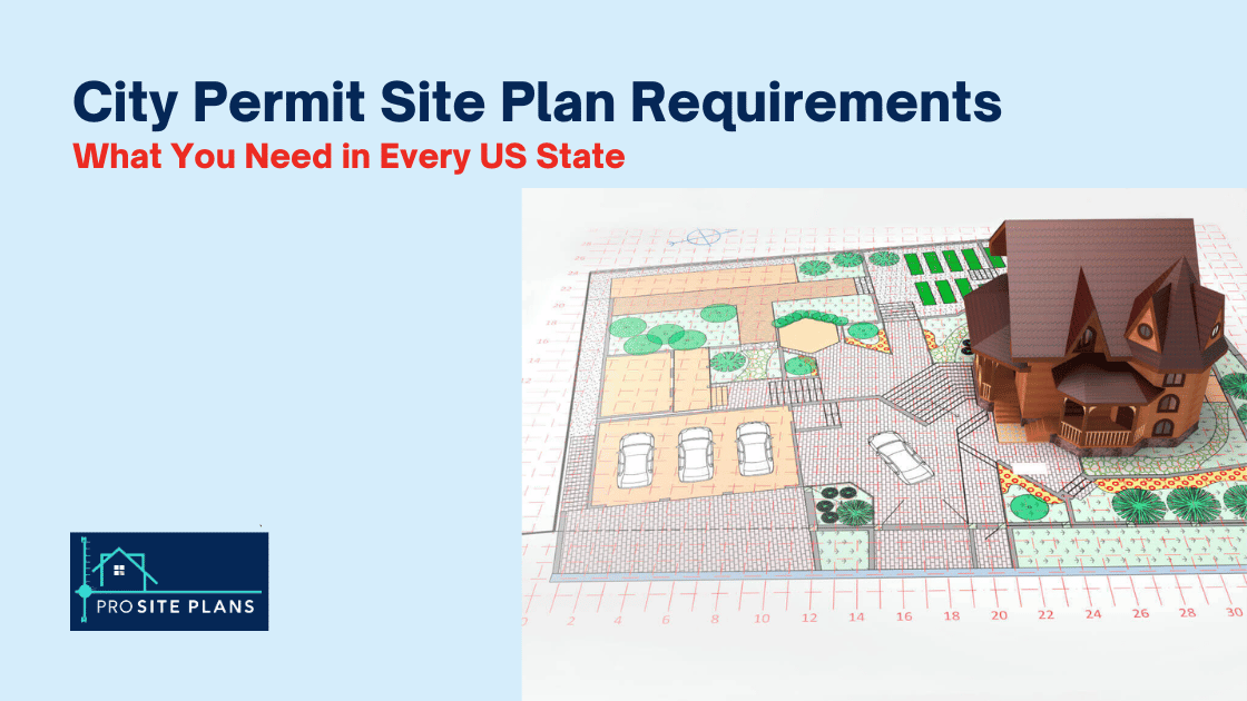 City Permit Site Plan Requirements: What You Need in Every State | Pro ...